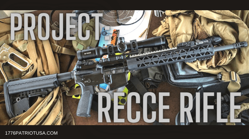 Project: Building a Versatile RECCE Rifle - 1776PatriotUSA.com