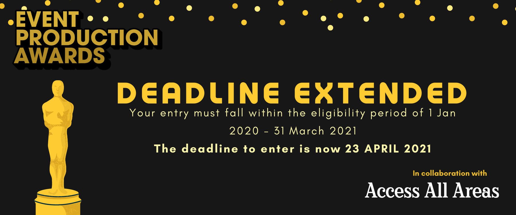 Event Production Awards deadline is extended - Access All Areas