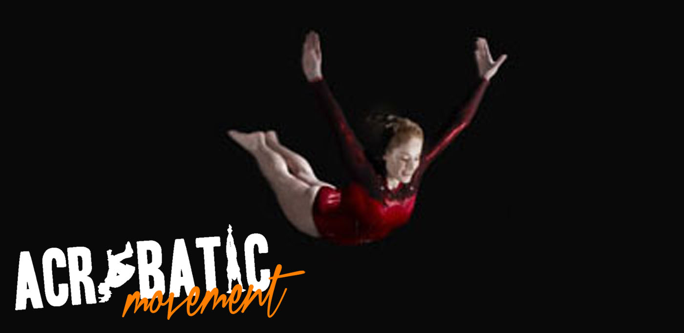Acrobatic Movement – Classes and Workshops in Acrobatic Movement