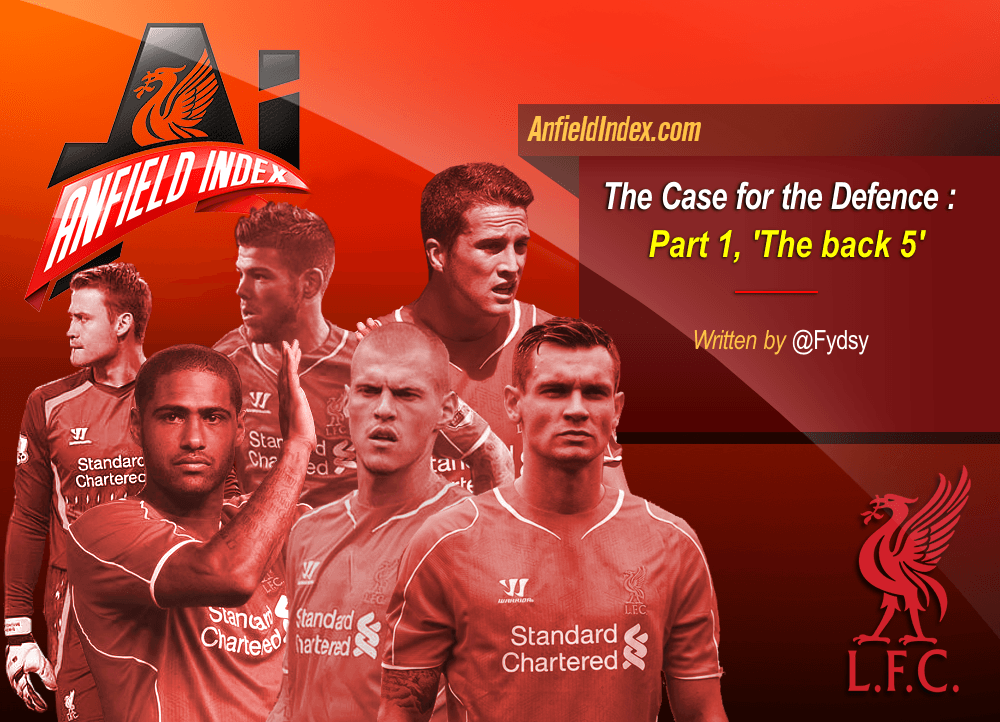 The Case for the Defence: Part 1, ‘The back 5 of Liverpool’ | All About ...