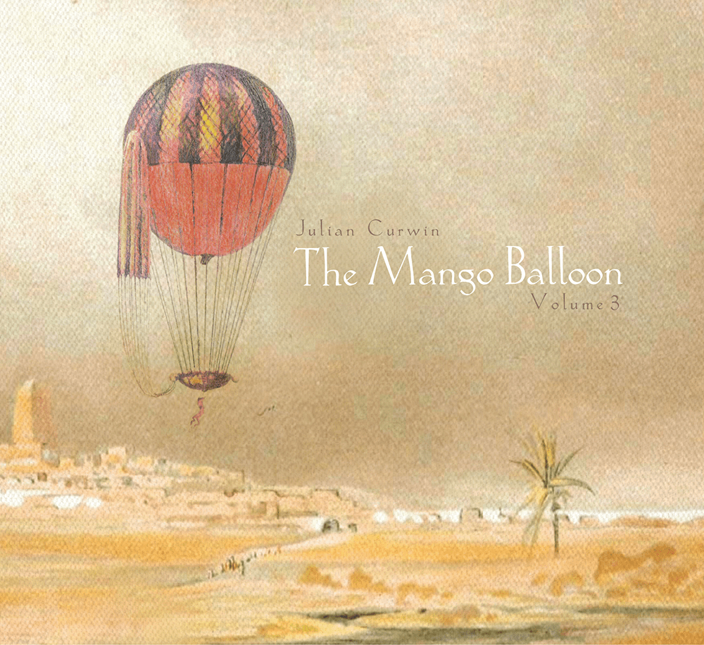 Album review: The Mango Balloon (Julian Curwin) – AustralianJazz.net