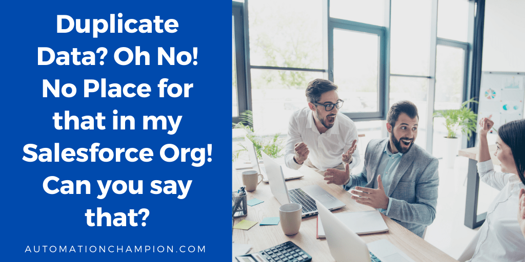 [App Review] Duplicate Data? Oh No! No Place for that in my Salesforce ...
