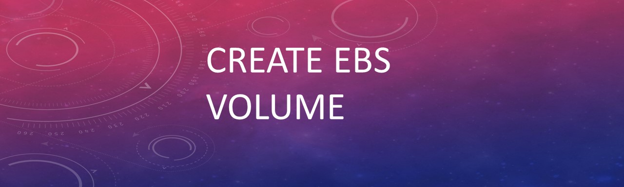 How to create an EBS volume – AWS bytes