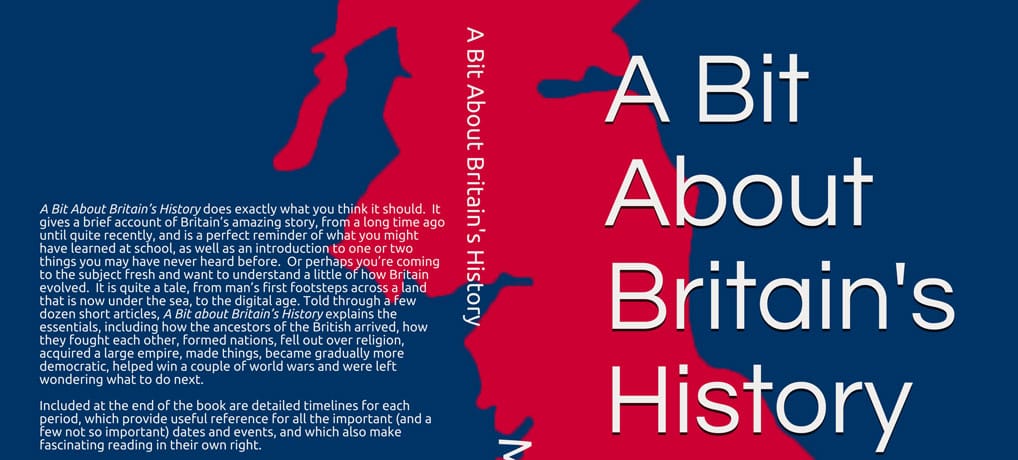 A Bit About Britain's History - the book - A Bit About Britain
