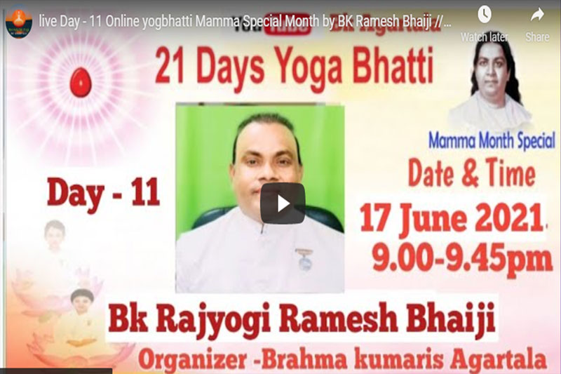 LIVE 17June 2021 Day - 11 Mamma Day Special by BK Ramesh Bhai Ji | BK ...
