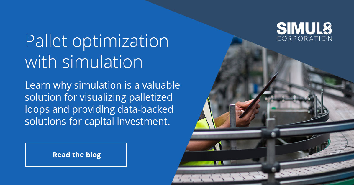 Pallet Optimization With Simulation Simul8 Blog