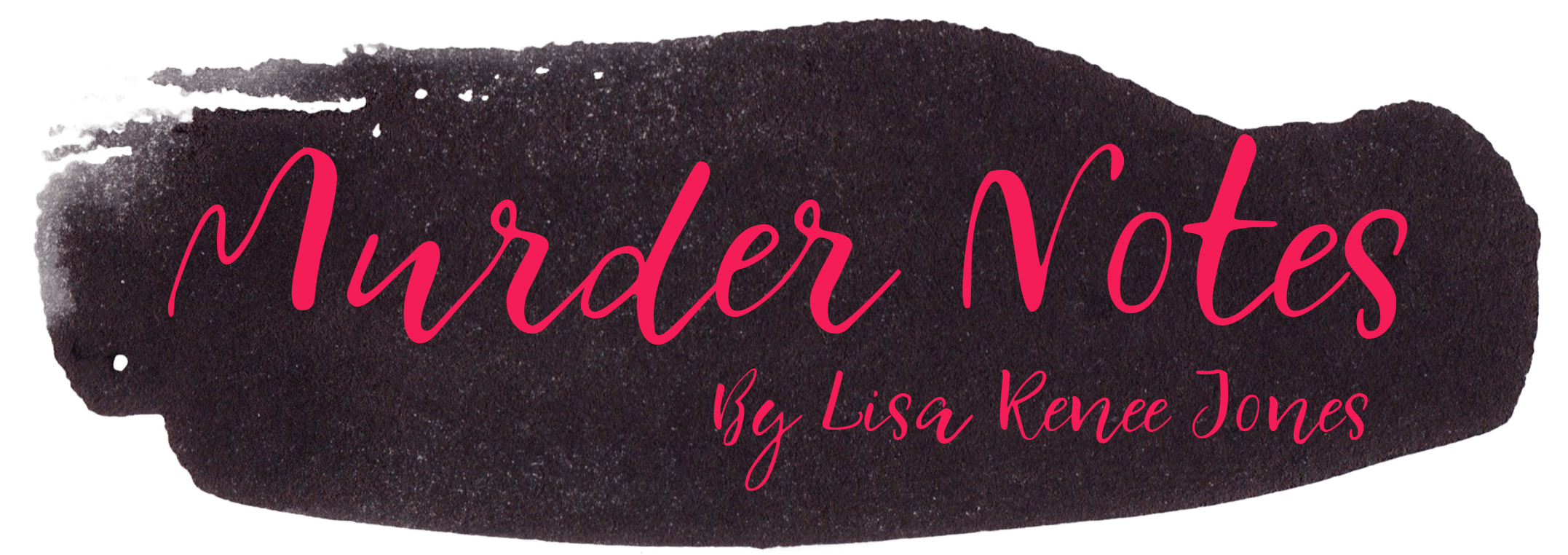 Caffeinated Fae - Book Blogger | Murder Notes by Lisa Renee Jones