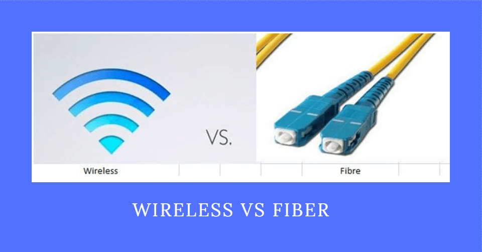 Fiber vs wireless comparison – which one is best in CCTV installation