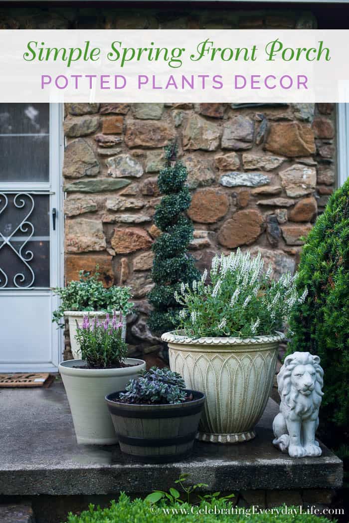 Simple Spring Front Porch Potted Plants