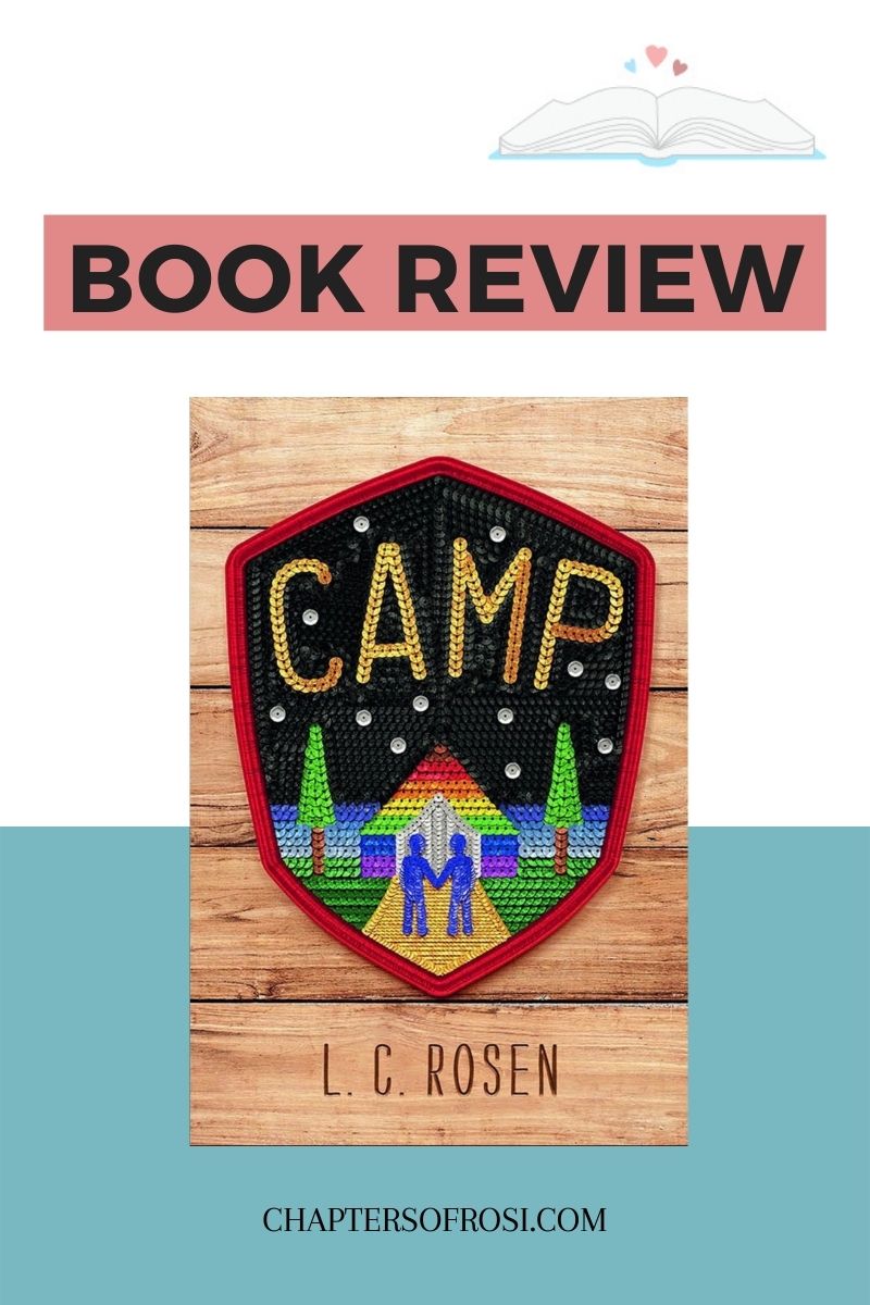 Camp by L. C. Rosen - Book Review - Chapters of Rosi