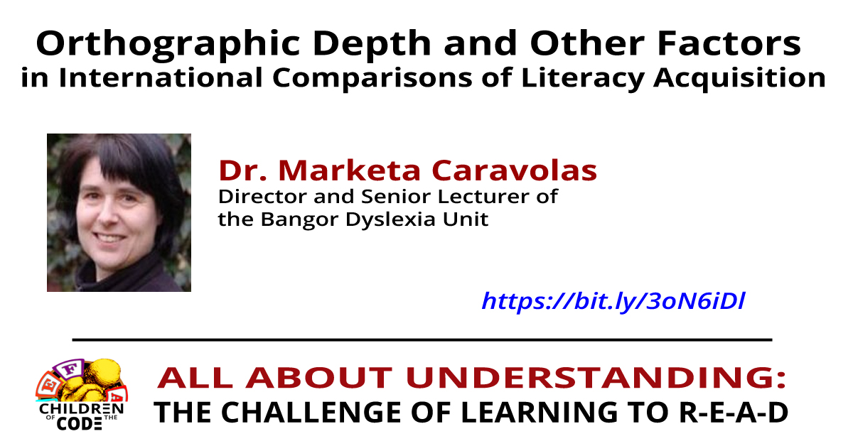 Dr. Marketa Caravolas - Orthographic Depth and Other Factors in ...