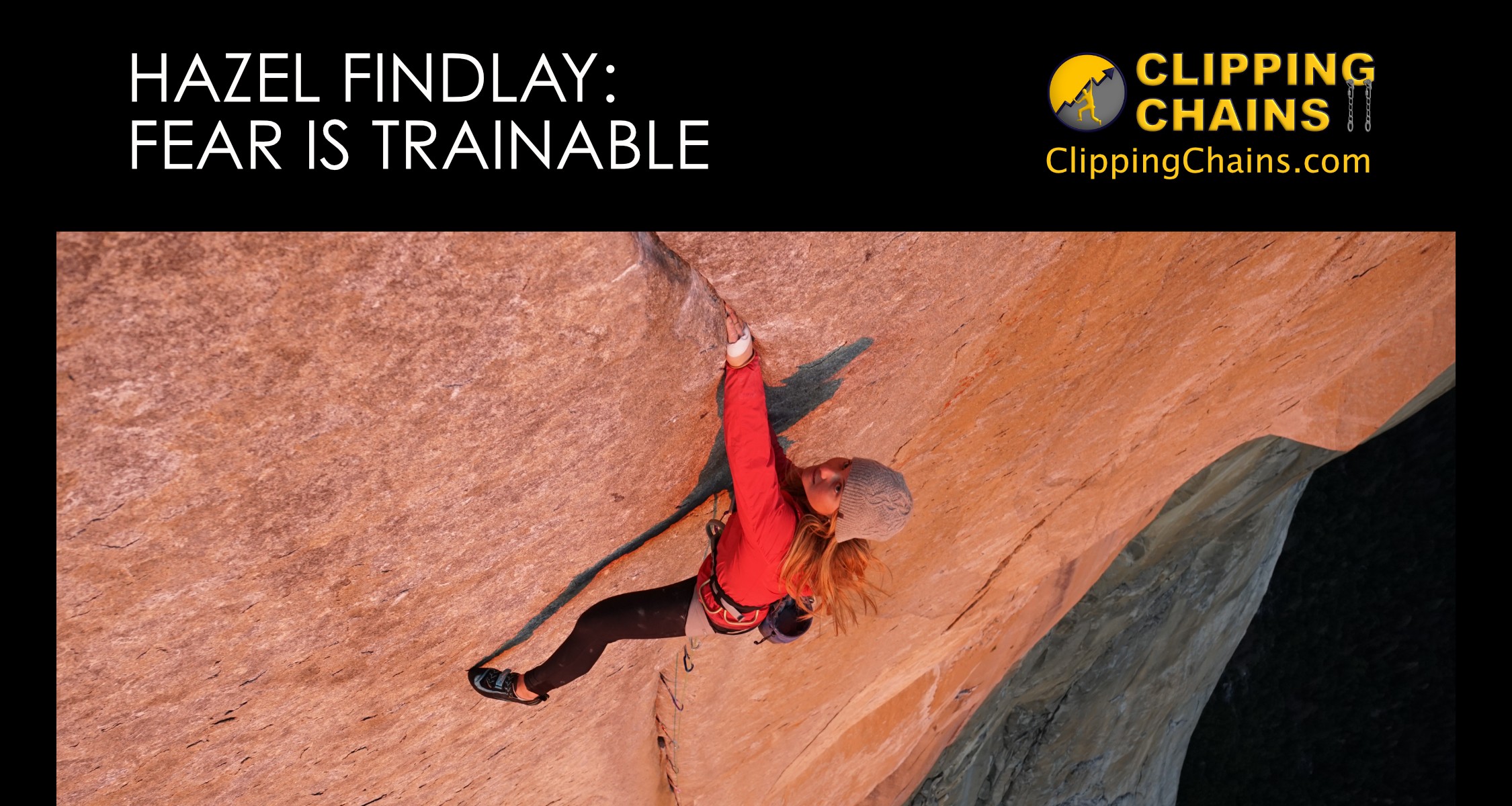 Hazel Findlay: Fear Is Trainable - CLIPPING CHAINS