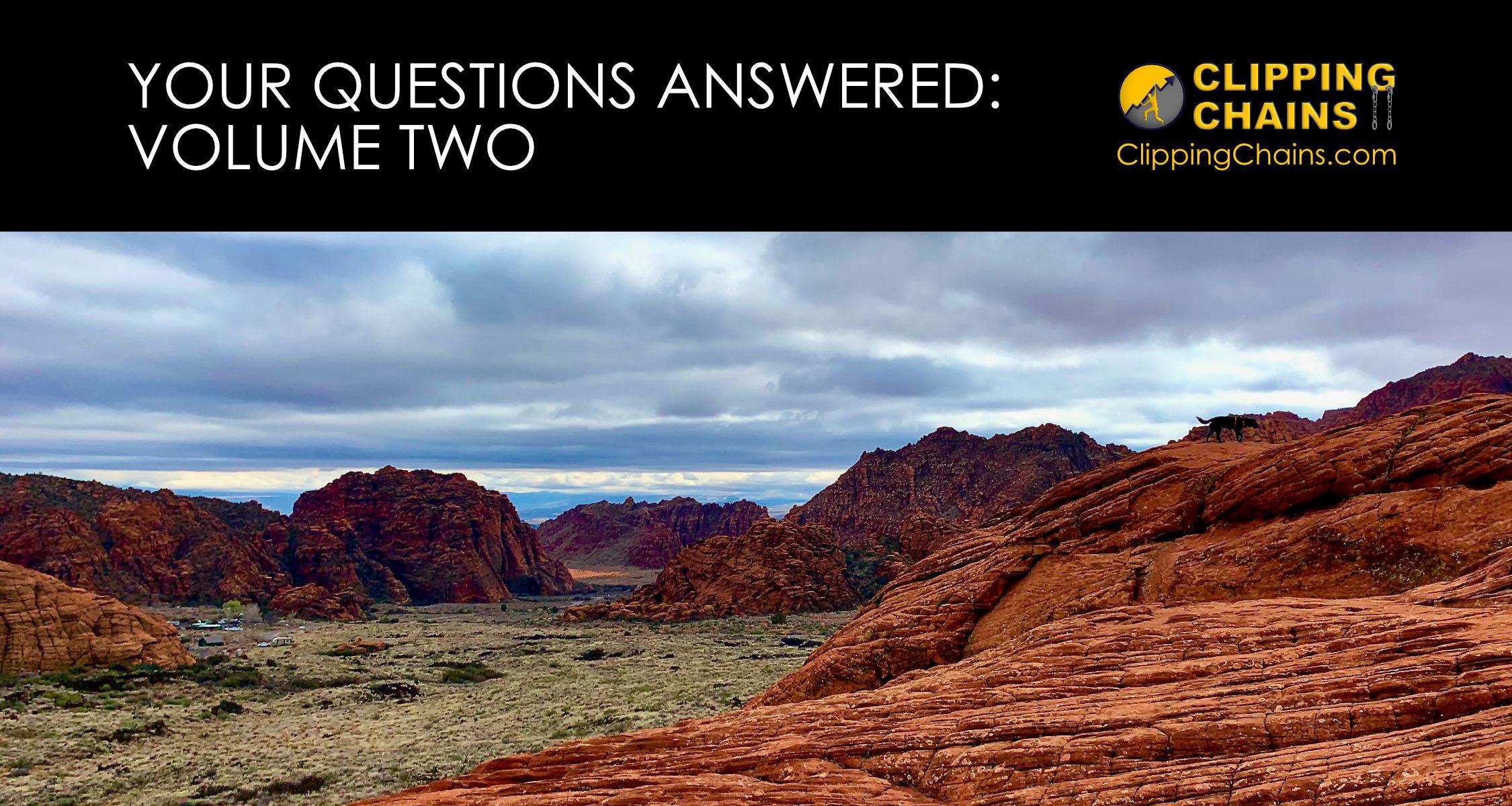 Your Questions Answered: Volume 2 - CLIPPING CHAINS