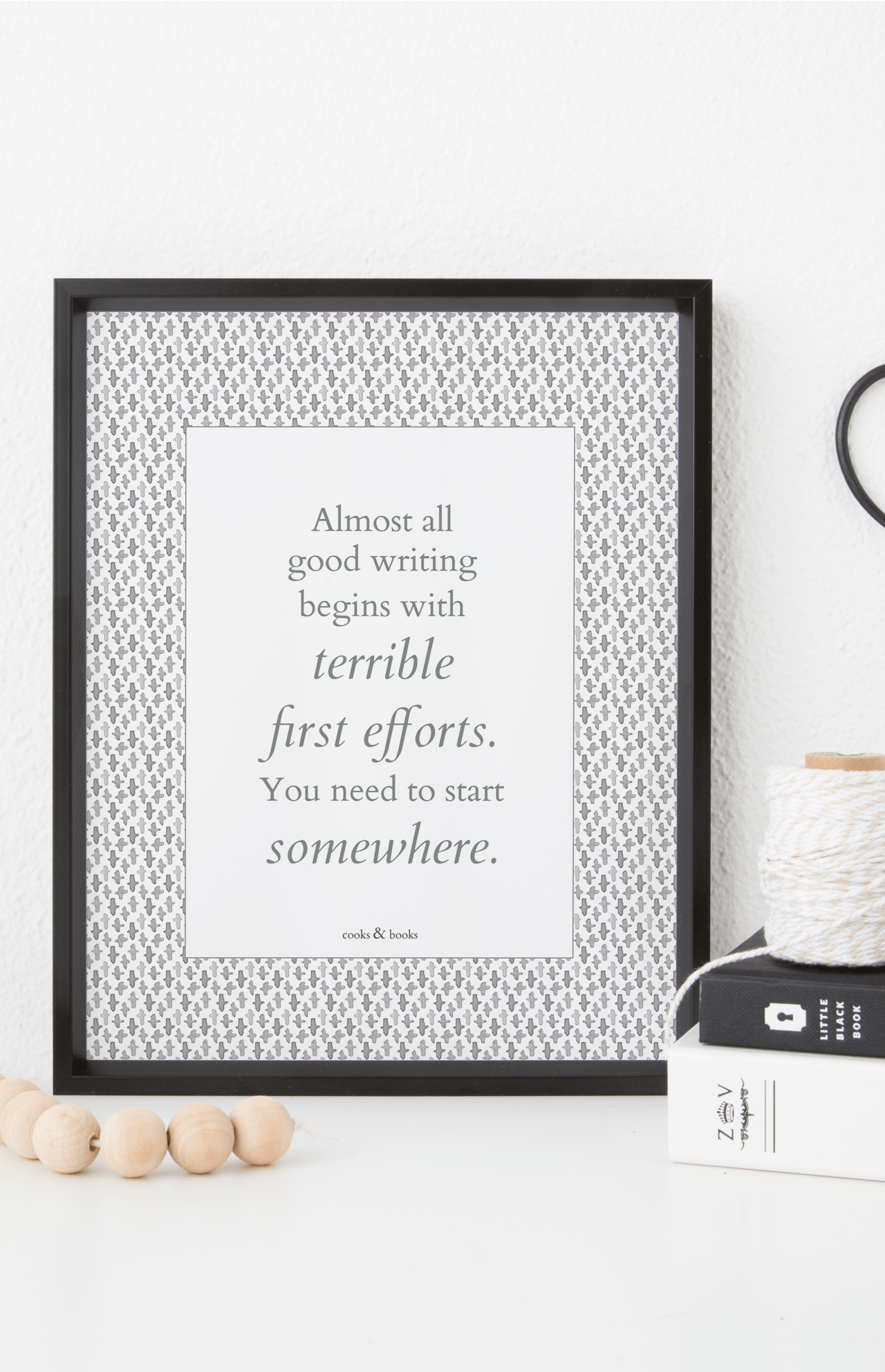 This one quote can make it easy for write a first draft (free printable!)