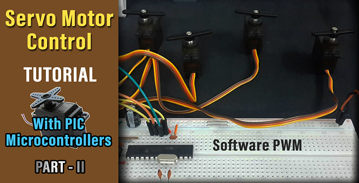Servo Motor Control With Software PWM - PIC Microcontroller C Code