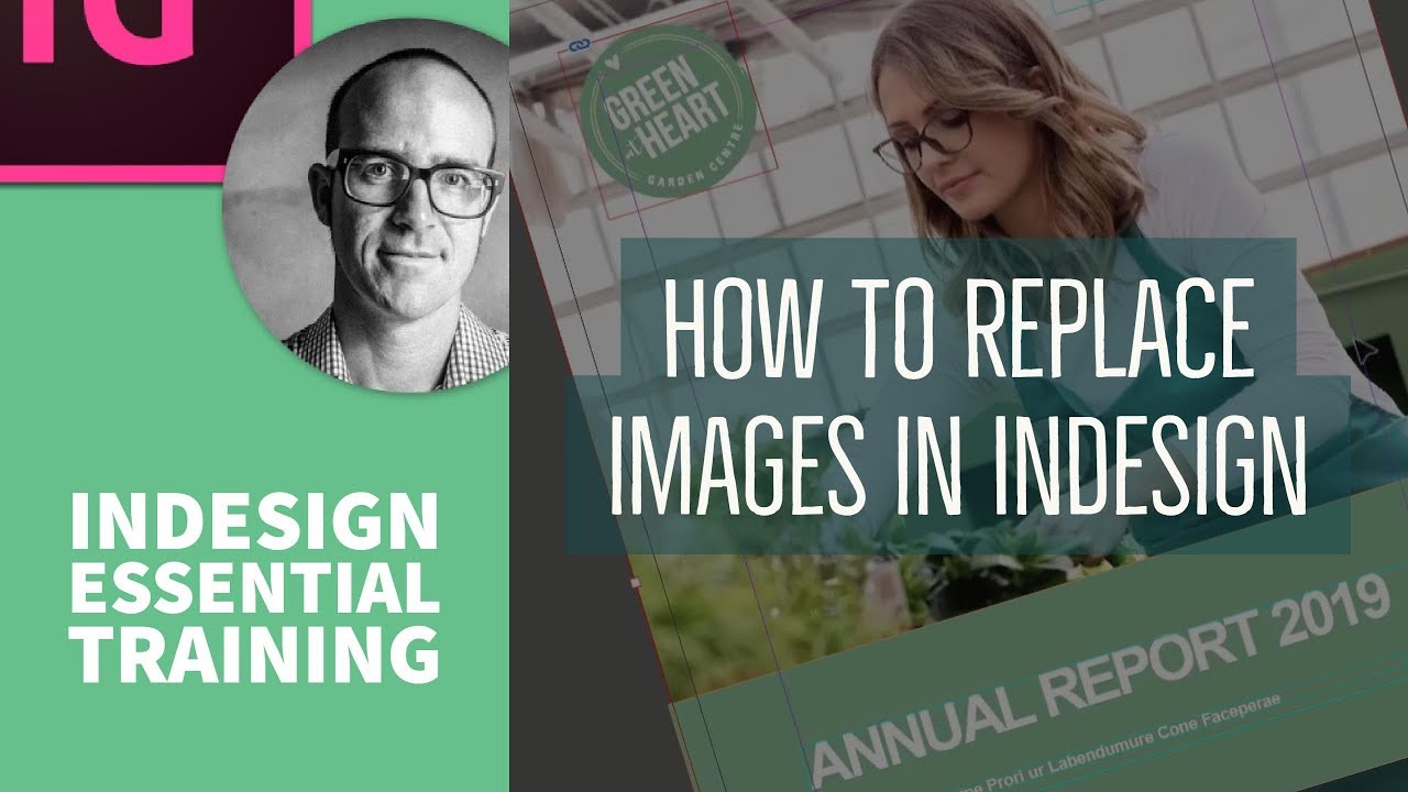 How to replace images in InDesign - InDesign Essential Training [23/76 ...