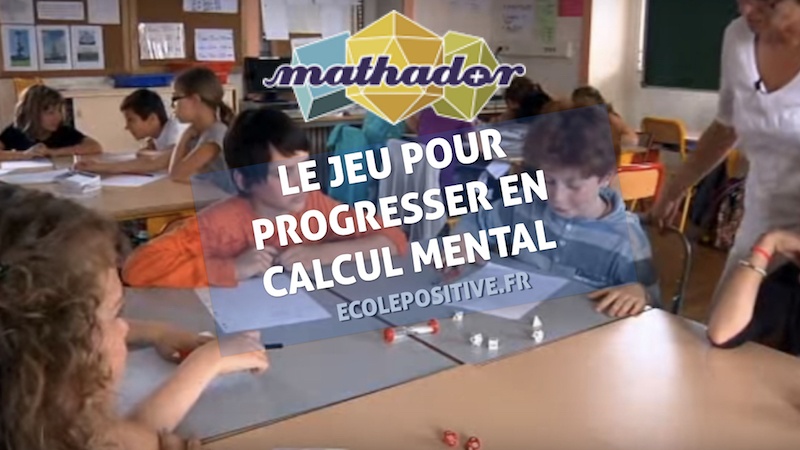 MATHADOR - Le jeu pour progresser en calcul mental - Ecole Positive