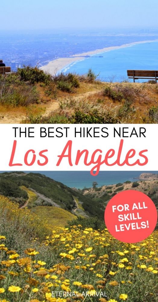 7 Best Day Hikes Near Los Angeles: Hiking Trails You Can't Miss ...