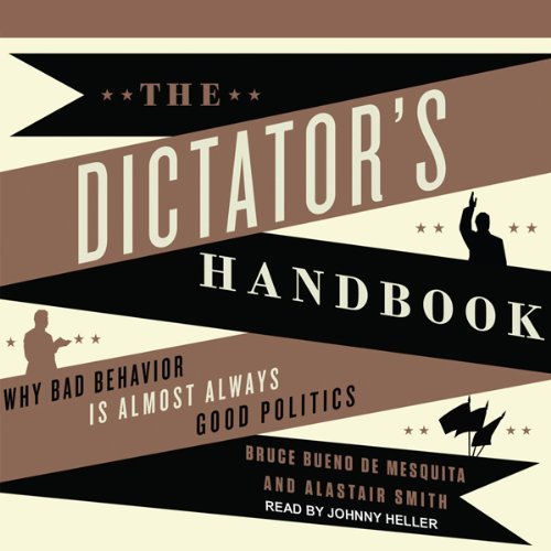 How “The Dictator’s Handbook” can help us reform America - Fabius ...
