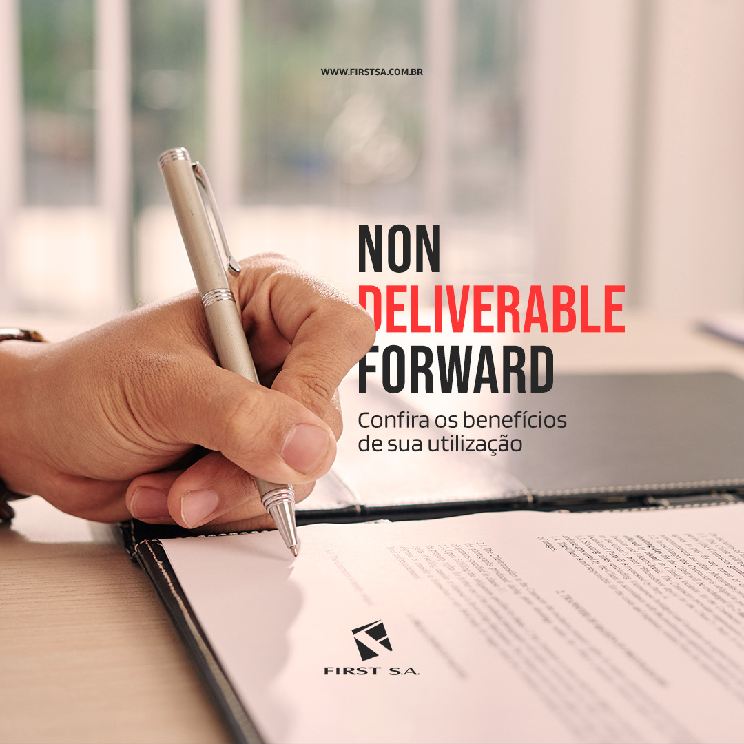 Non Deliverable Forward: Confira os benefícios de sua utilização ...