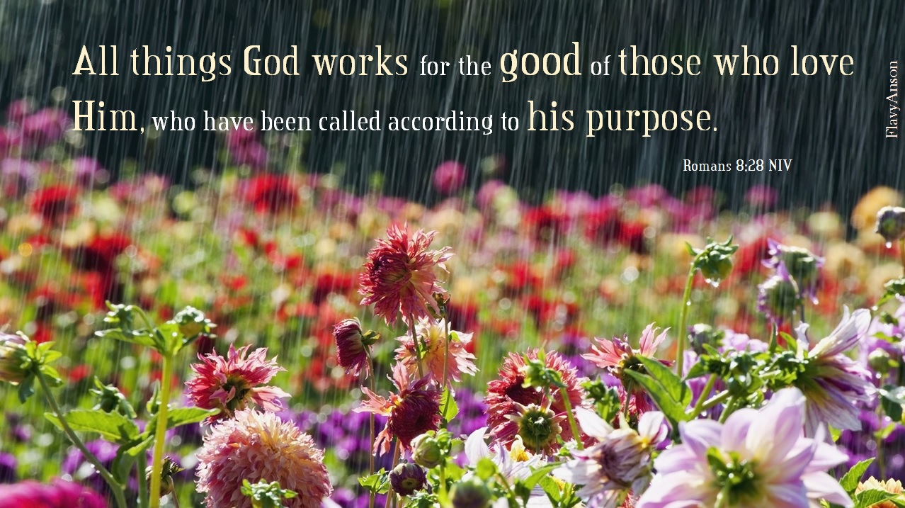 All Things Work Together for Good – Eternity with Jesus Christ