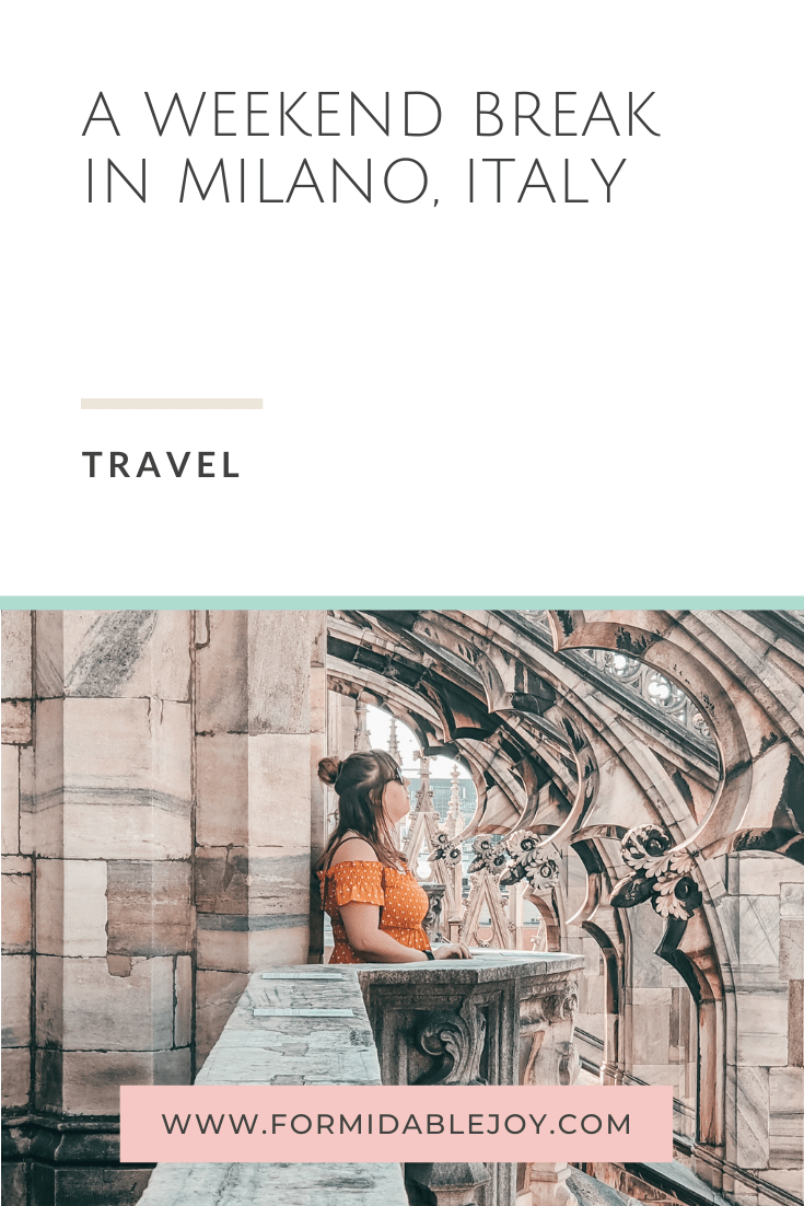 A weekend break in Milano, Italy with BRB Travel | Formidable Joy