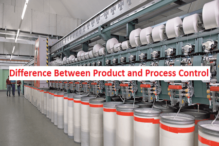 Difference Between Process Control and Product Control in Textile