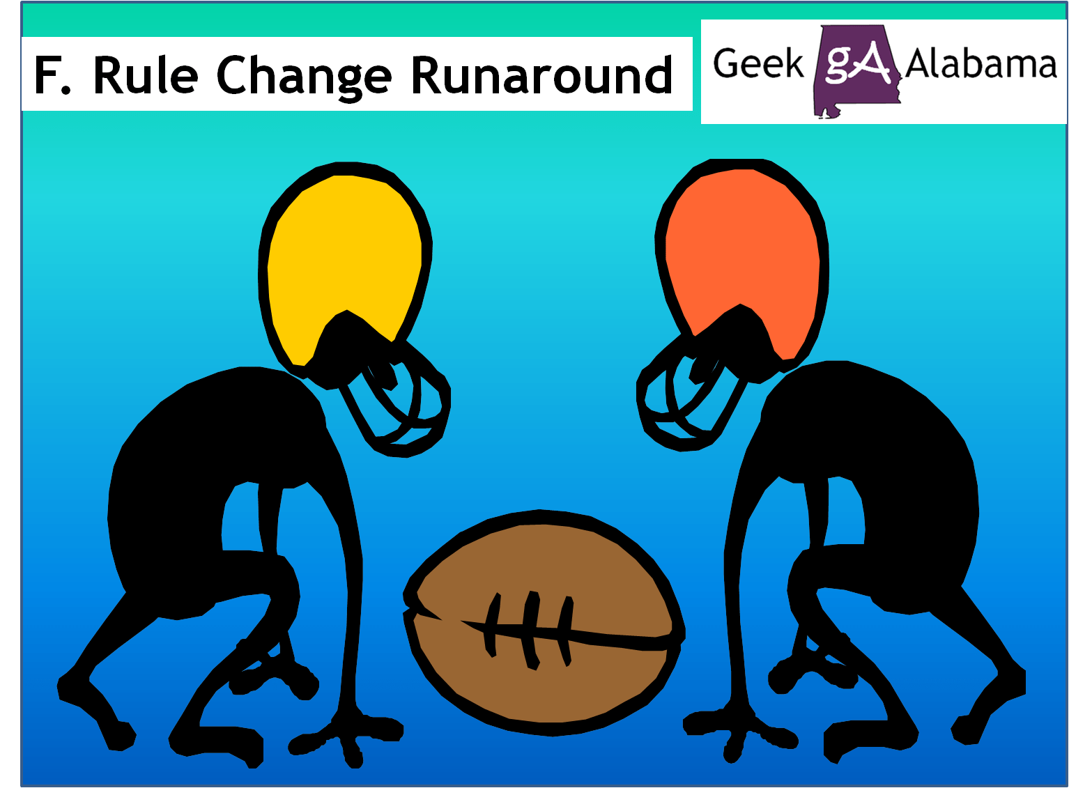 The Football Rule Change Runaround - Geek Alabama