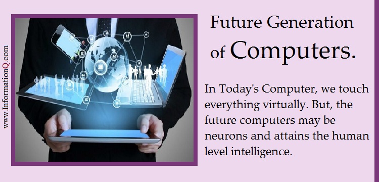 6 generation of computer - tooconsult