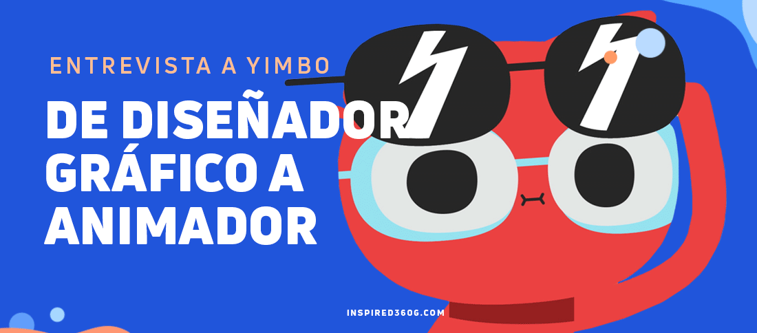 De Diseñador Gráfico a Animador – Entrevista a Yimbo Escárrega