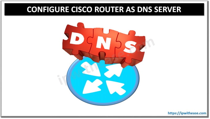 How to disable DNS lookup in Cisco? - IP With Ease
