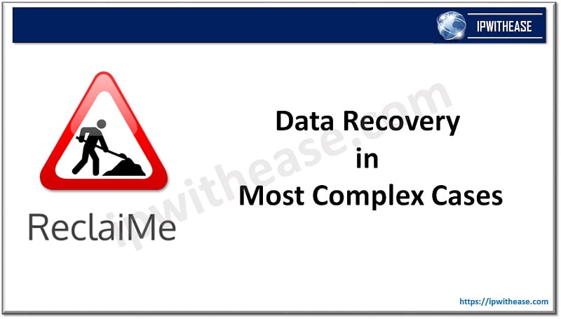 Data Recovery in Most Complex Cases - IP With Ease