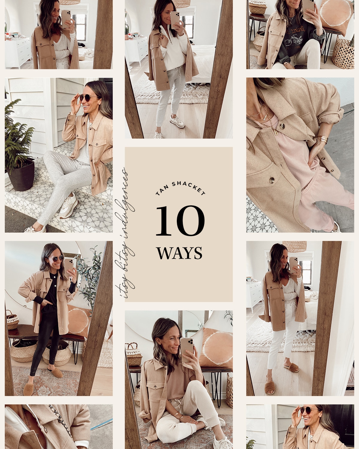 The Tan Shacket, Styled 11 Ways - posts from Shannon Pulsifer