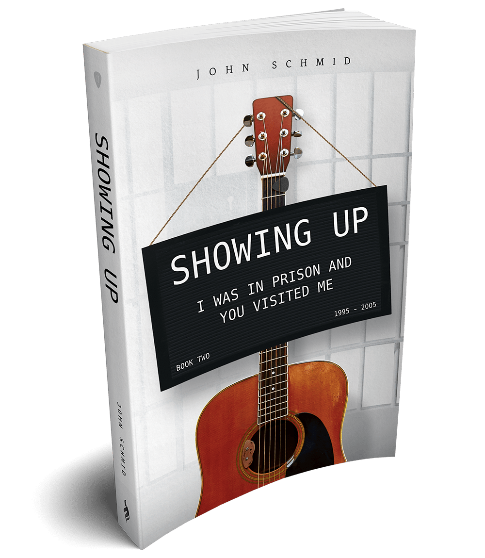 "Showing Up: I Was In Prison and You Visited Me" - John Schmid Music
