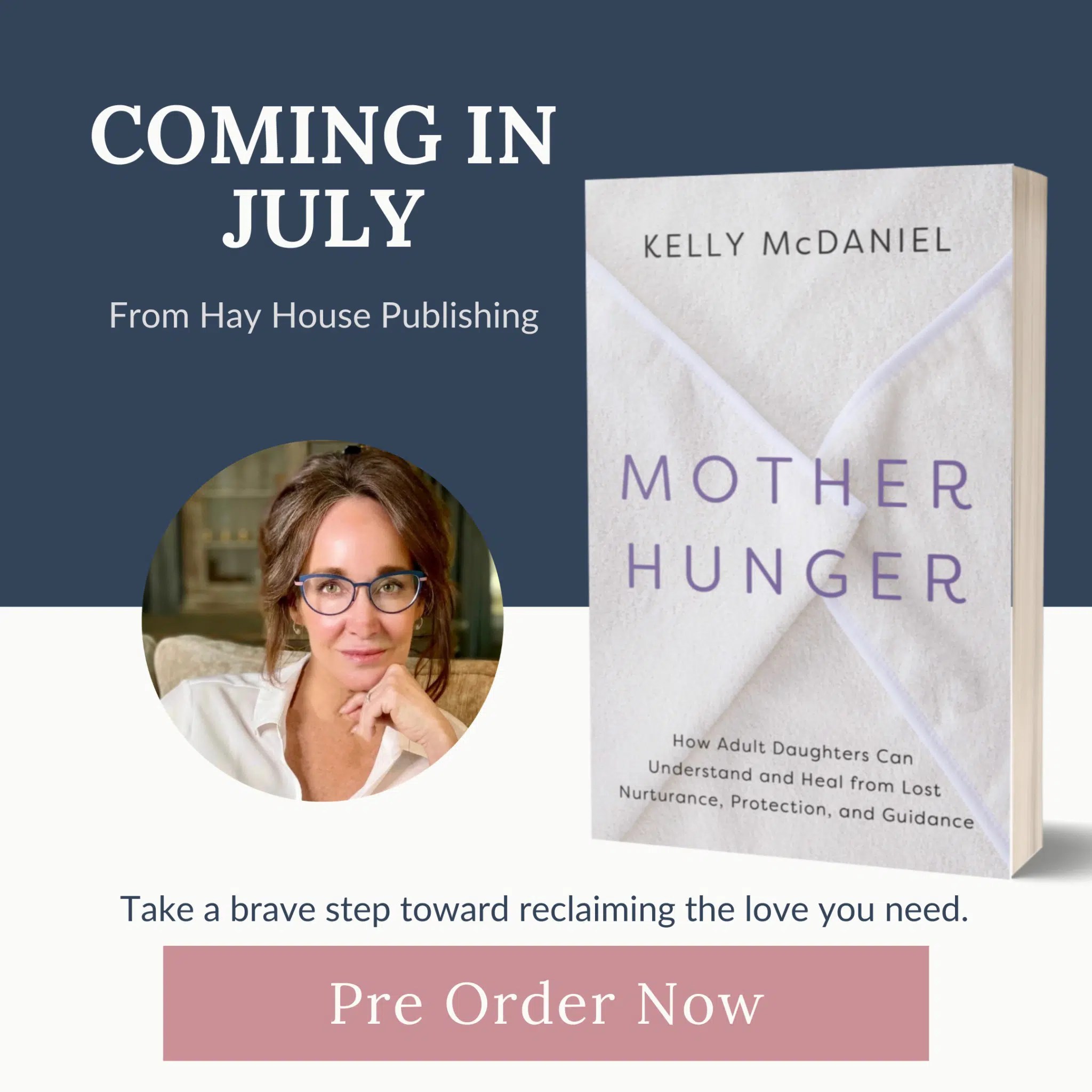 Mother's Day & Mother Hunger • Kelly McDaniel Therapy | Mother Hunger