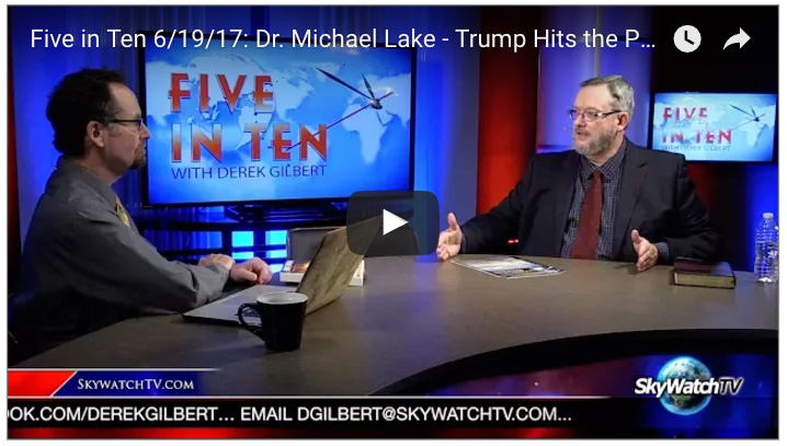 Dr. Michael Lake on SkyWatch TV 5 in 10 – Kingdom Intelligence Briefing