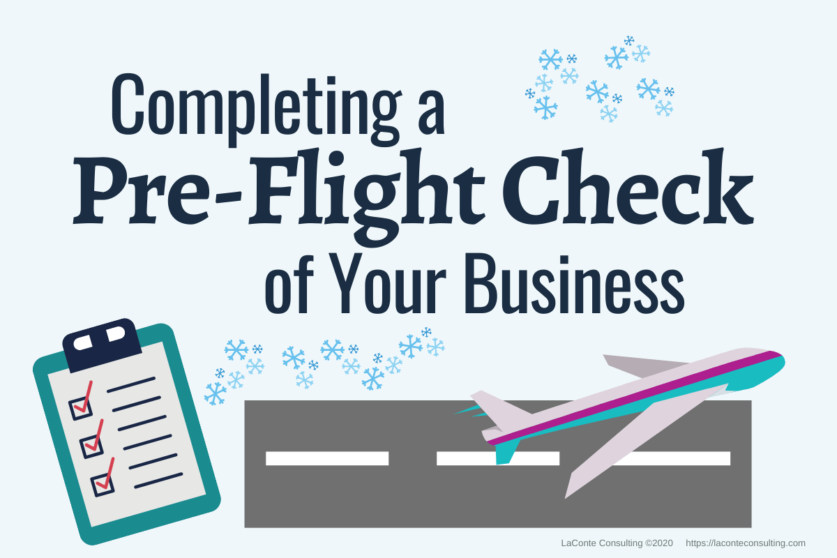 Completing a Pre-Flight Check of Your Business - LaConte Consulting