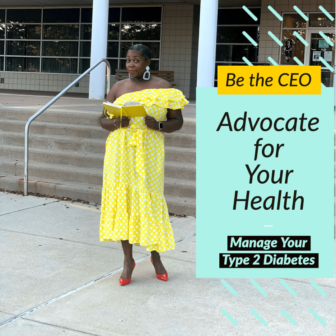 Be the CEO and Advocate for Your Type 2 Diabetes · Life in Pumps