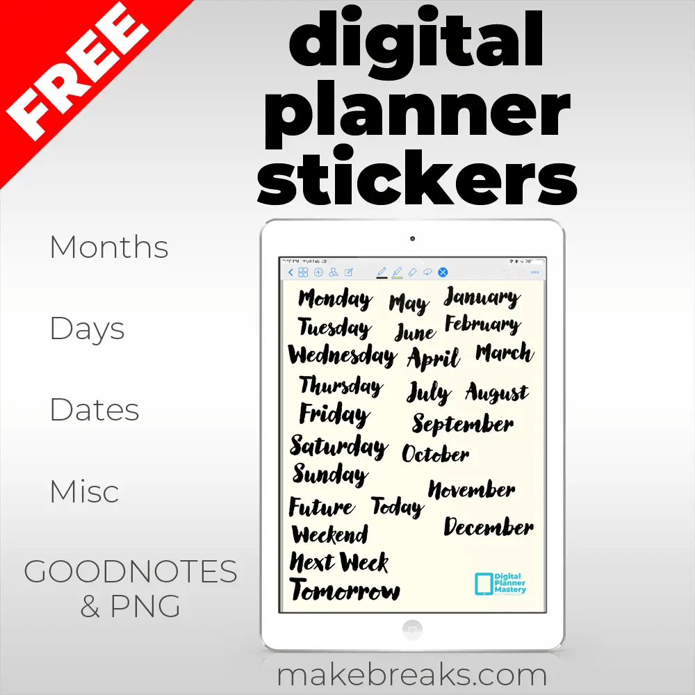 Free Digital Planner Stickers - Months, Days and Dates - Make Breaks