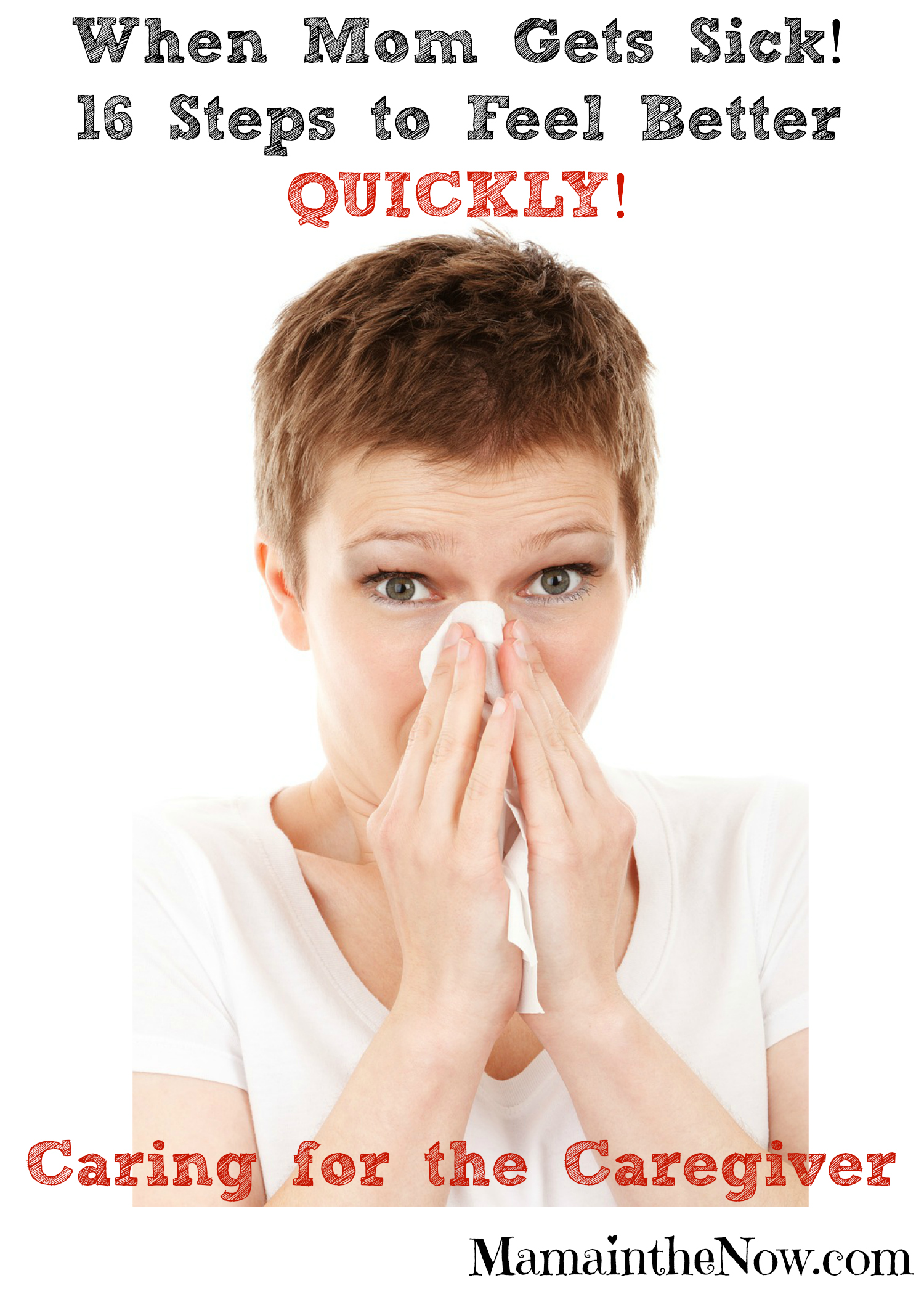 When Mom Gets Sick - Caring for the Caregiver!