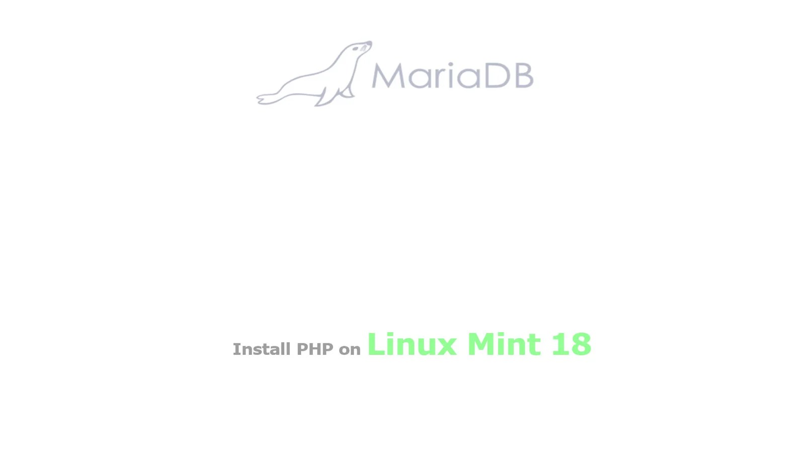 Linux Mint Tutorial How To Install Php On Linux Mint 18