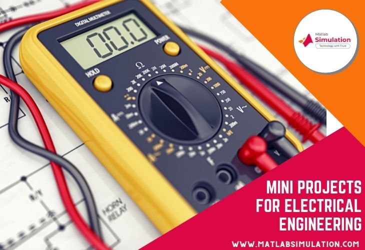 Latest Mini Projects for Electrical Engineering Students [25+ Topics]