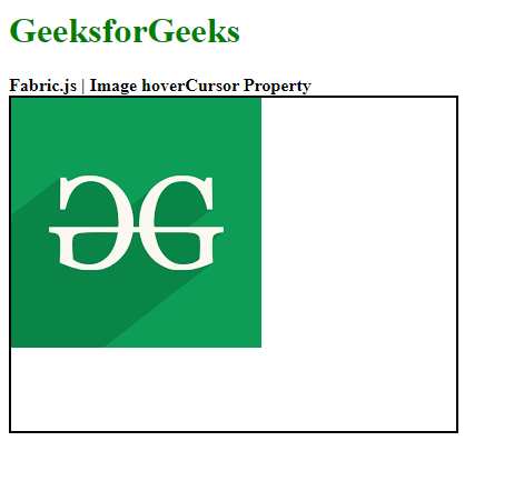 Fabric.js 图片 hoverCursor 属性 | 码农参考