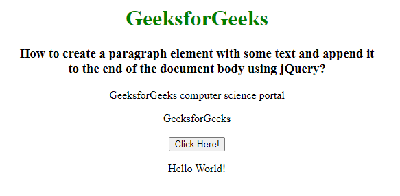 使用 jQuery 创建一个带有一些文本的段落元素并将其附加到文档正文的末尾 | 码农参考