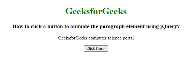 如何单击按钮以使用 jQuery 为段落元素设置动画？ | 码农参考