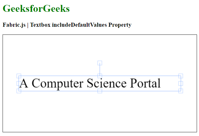 Fabric.js 文本框 includeDefaultValues 属性 | 码农参考