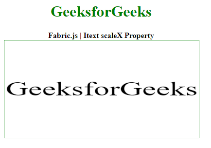 Fabric.js Itext scaleX 属性 | 码农参考