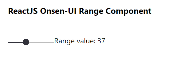 ReactJS Onsen UI Range 组件 | 码农参考