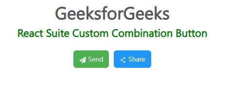 React Suite 按钮自定义组合 | 码农参考