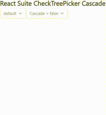 React Suite CheckTreePicker 级联 | 码农参考